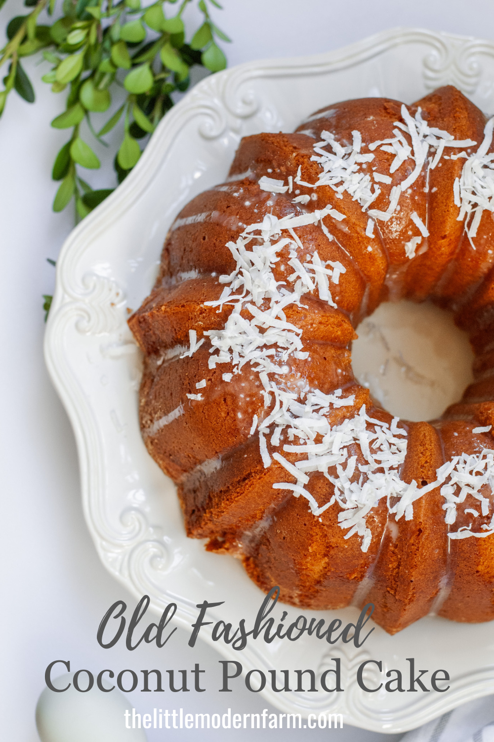 Coconut Pound Cake The Little Modern Farm